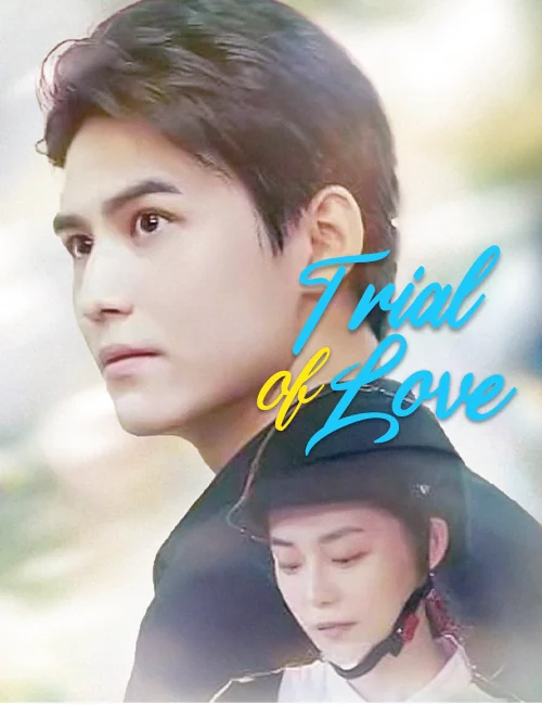 Watch Trial of Love Short Drama Episode 4– Melolo